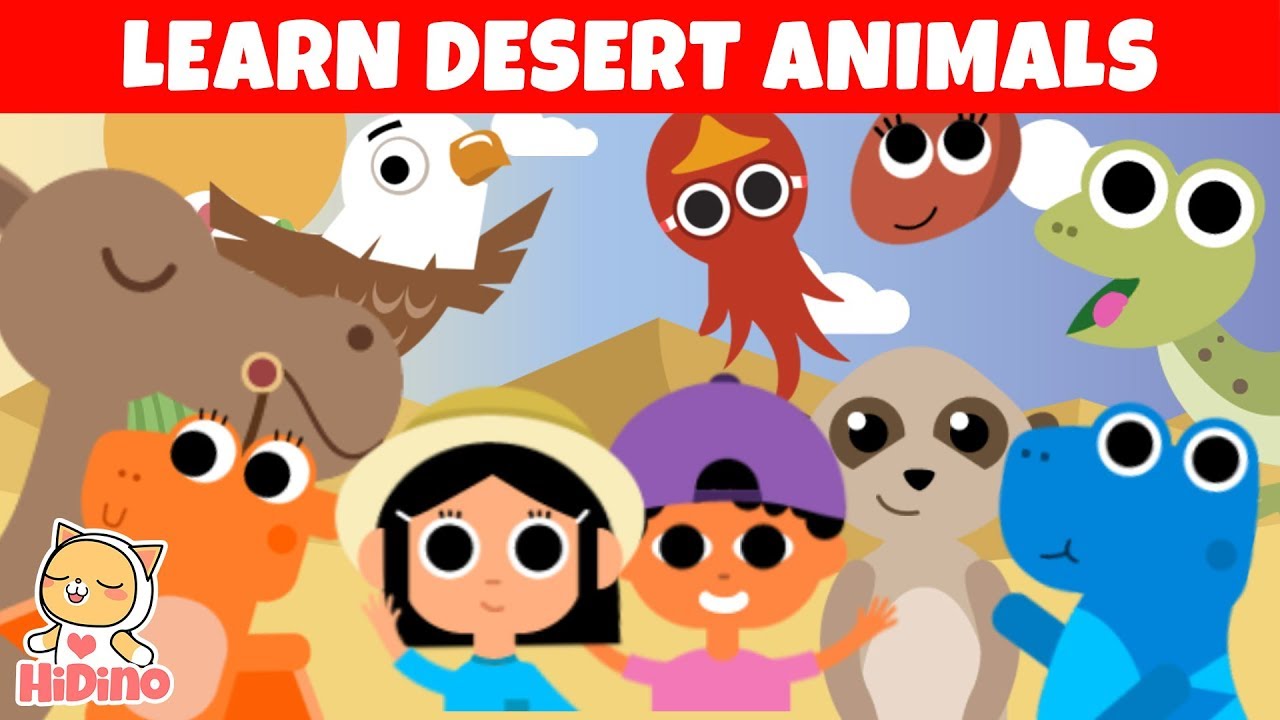 Learn Animals For Kids: Out In The Desert | Fun(and catchy ...