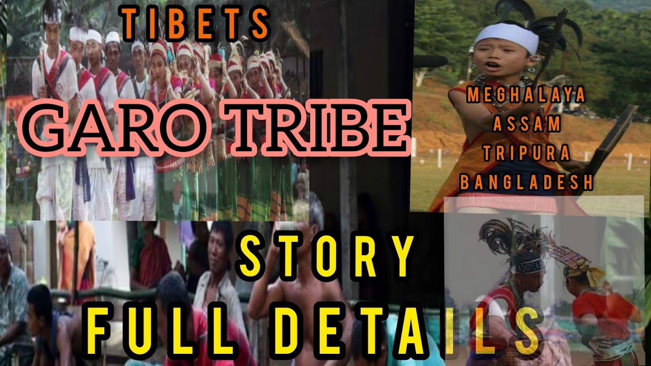 Garo tribes story || full details of Garo's from the beginning || 🧒🧑‍🤝 ...