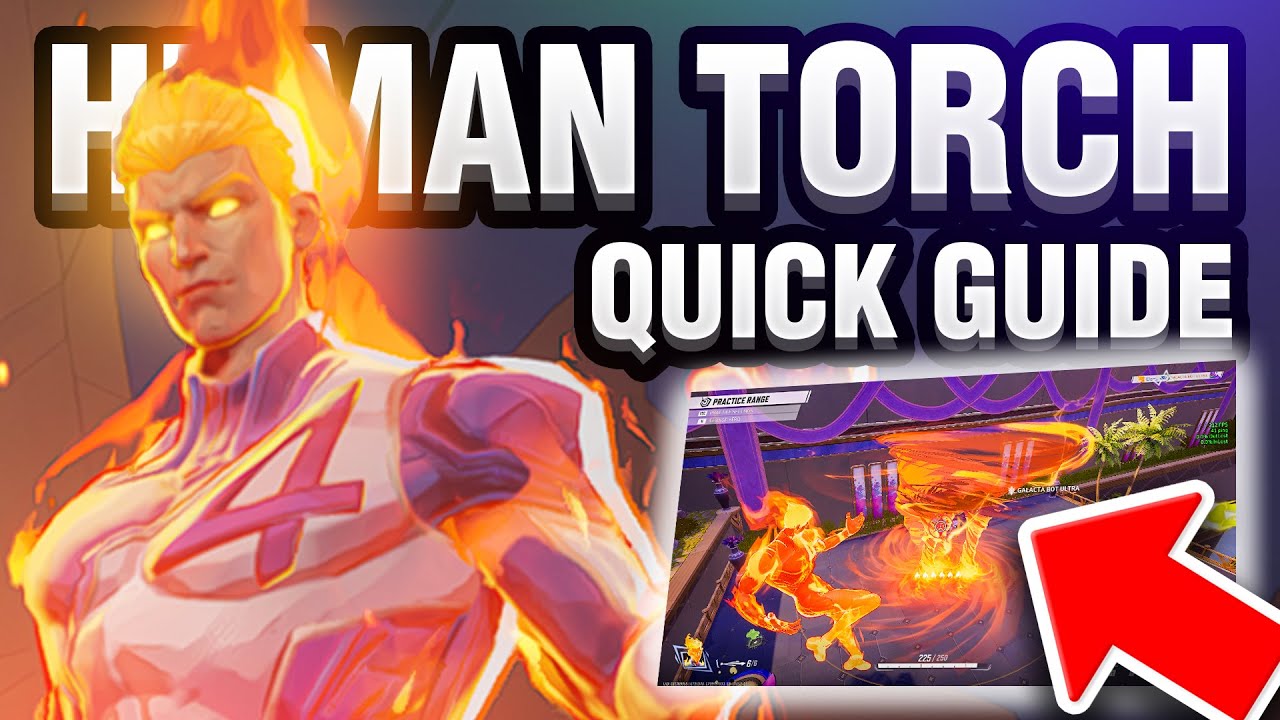 Human Torch Gameplay Guide – Pro Tips & Tricks (Marvel Rivals Early ...