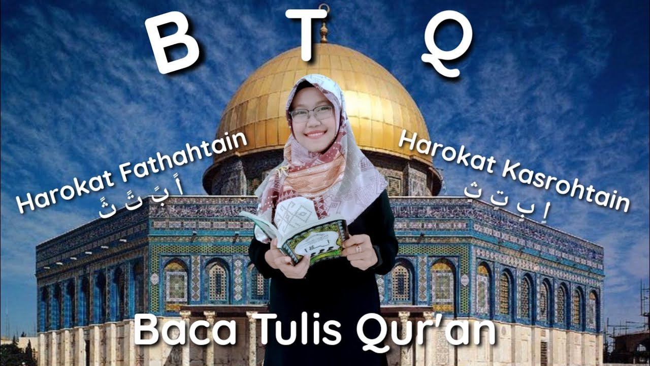 BTQ kelas 1 Harokat Fathahtain dan Kasrohtain - YouTube