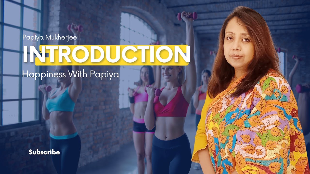 Introduced Papiya Mukherjee - YouTube