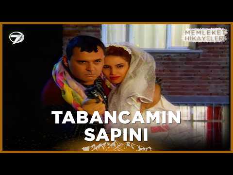 Tabancamın Sapını | Memleket Hikayeleri