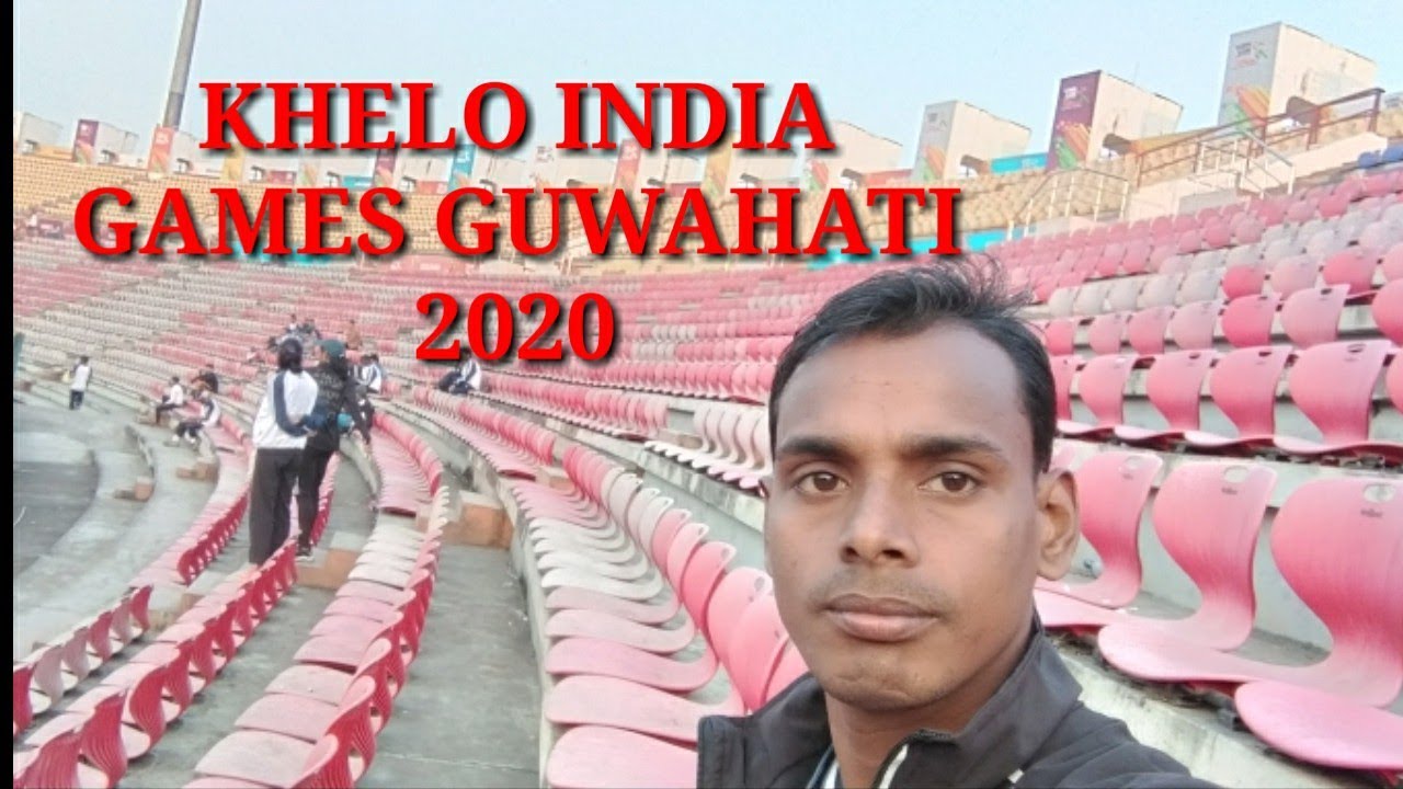 Khelo India Game 2020 Guwahati Assam - YouTube