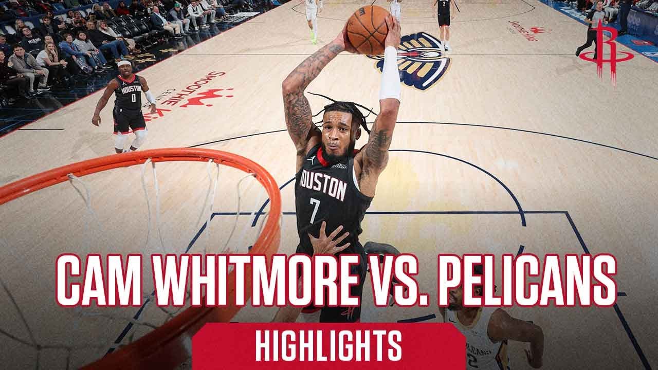 Cam Whitmore (27 points) Highlights vs. New Orleans Pelicans l Houston ...