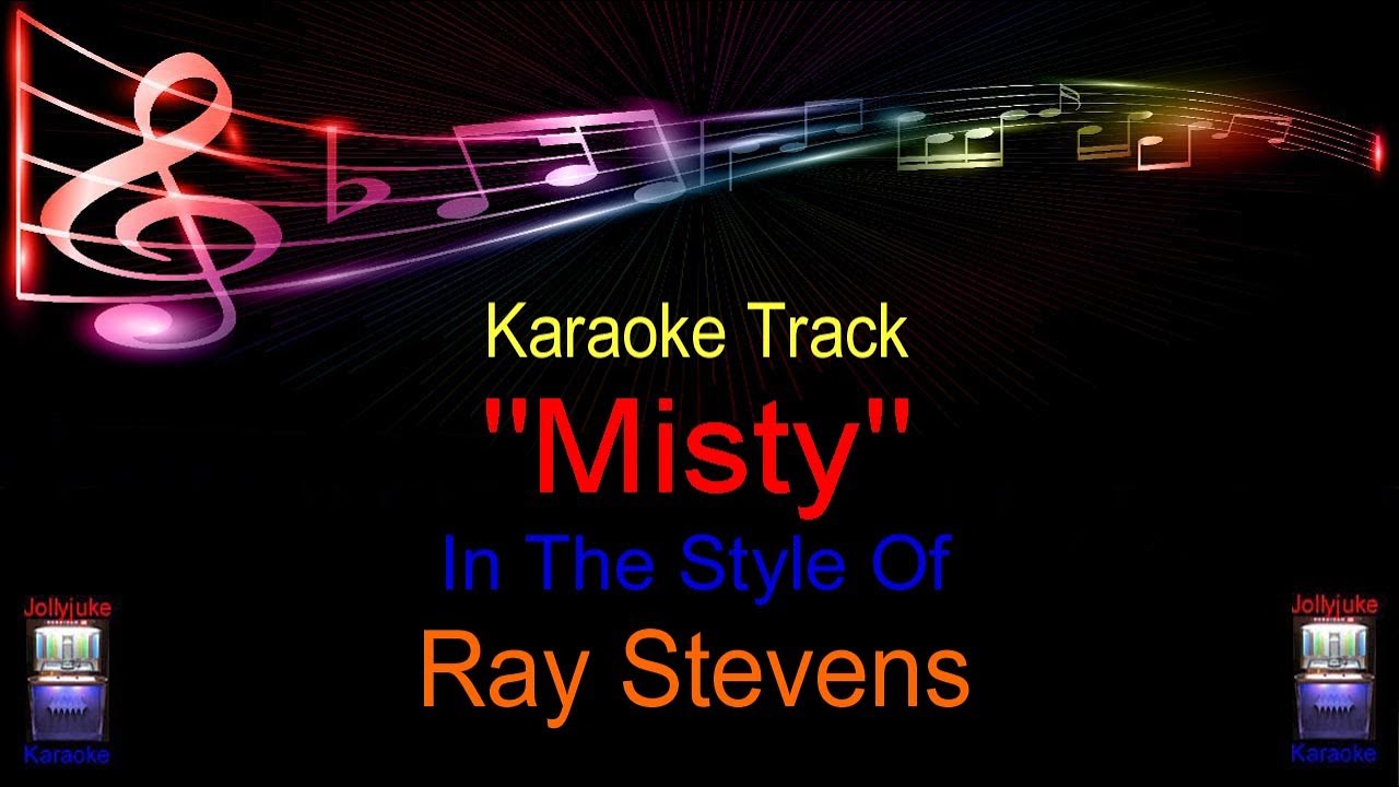 "Misty" - Karaoke Track - In The Style Of - Ray Stevens - YouTube