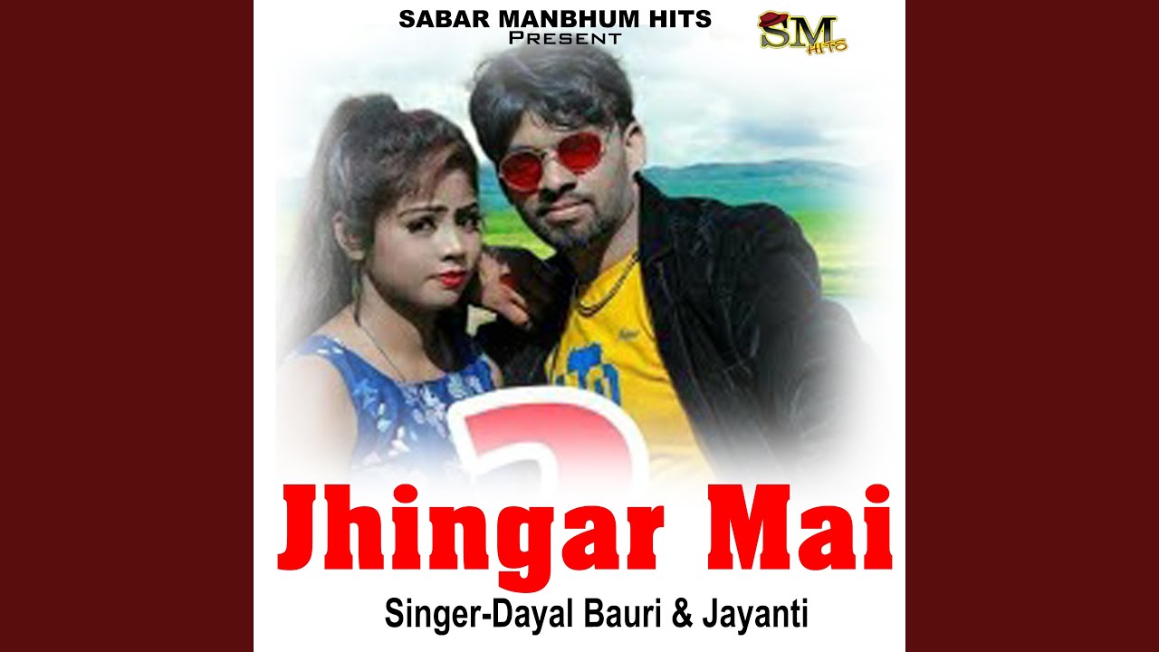 Jhingar Mai (feat. jayanti sabar) - YouTube