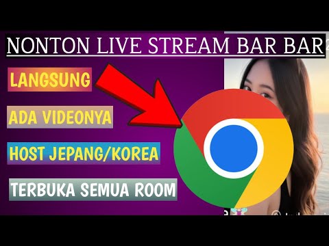 Live bar bar dan video ❗ cara nonton live streaming bar bar langsung di google chrome 