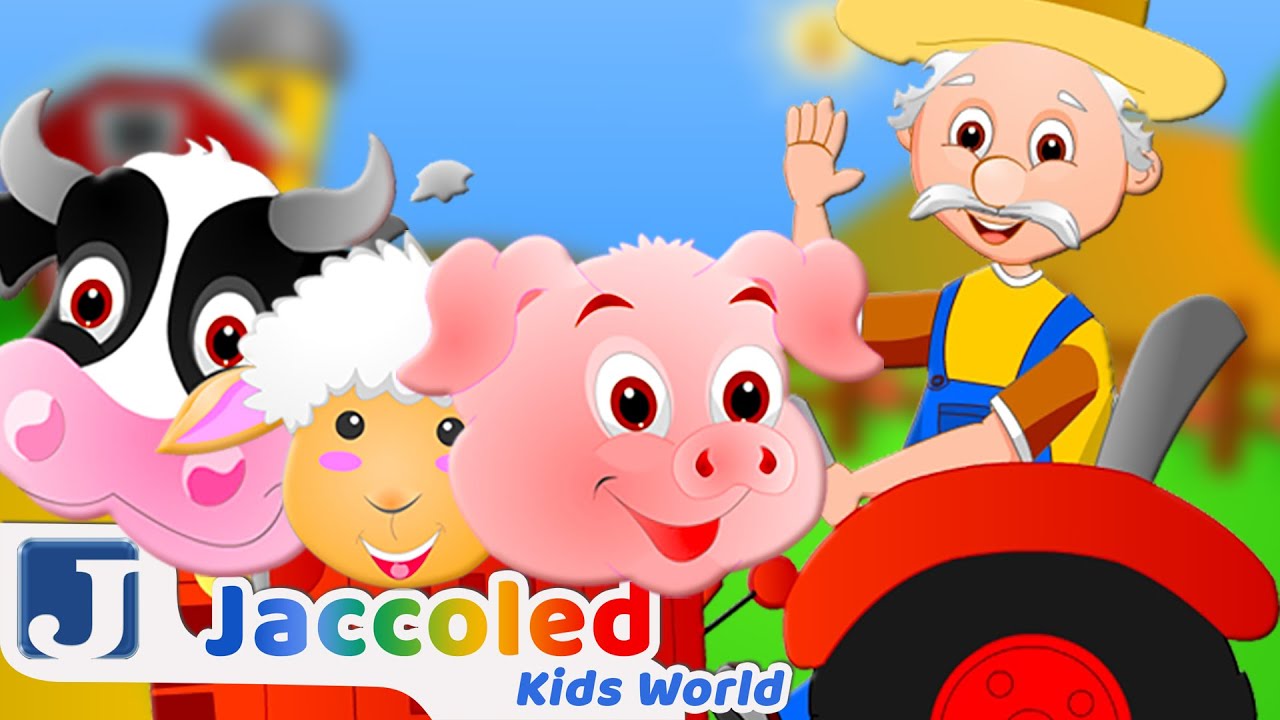🐖🐑🐄 Old MacDonald Had A Farm Song! 🐷🤠🚜 | Jaccoled Kids World Nursery ...