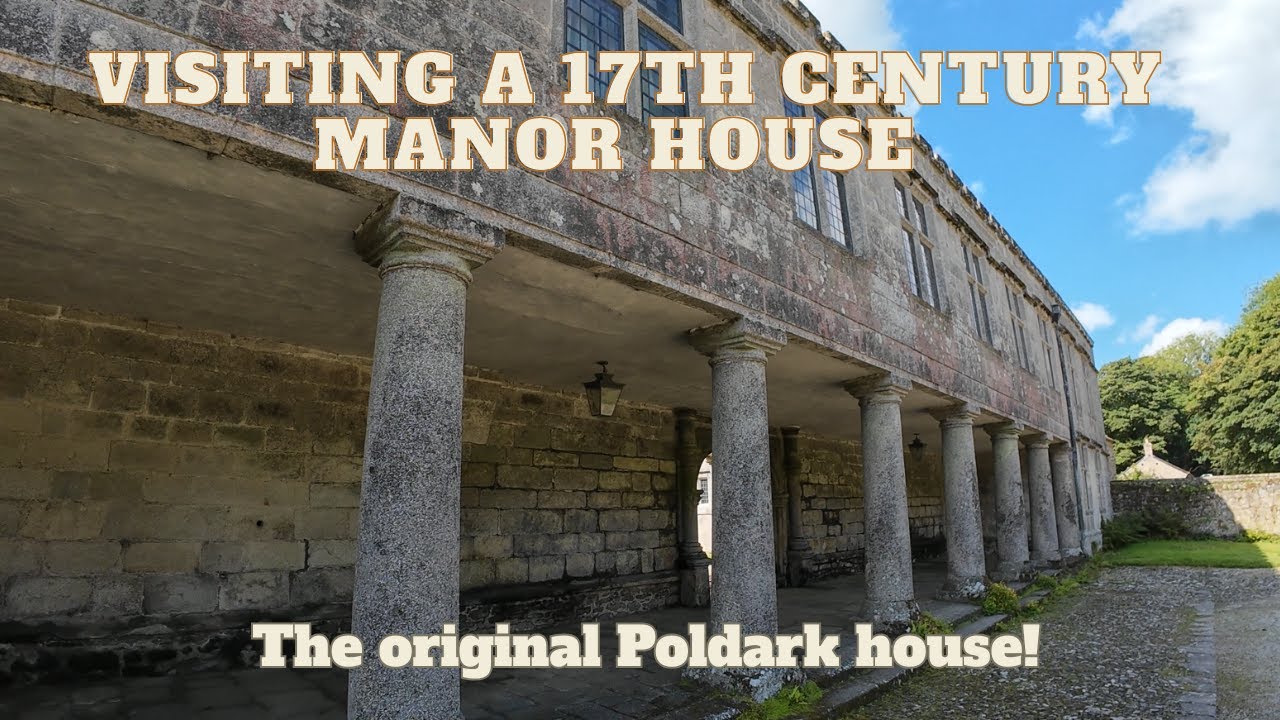 Visiting a 17th Century Manor House I The original Poldark House! I ...