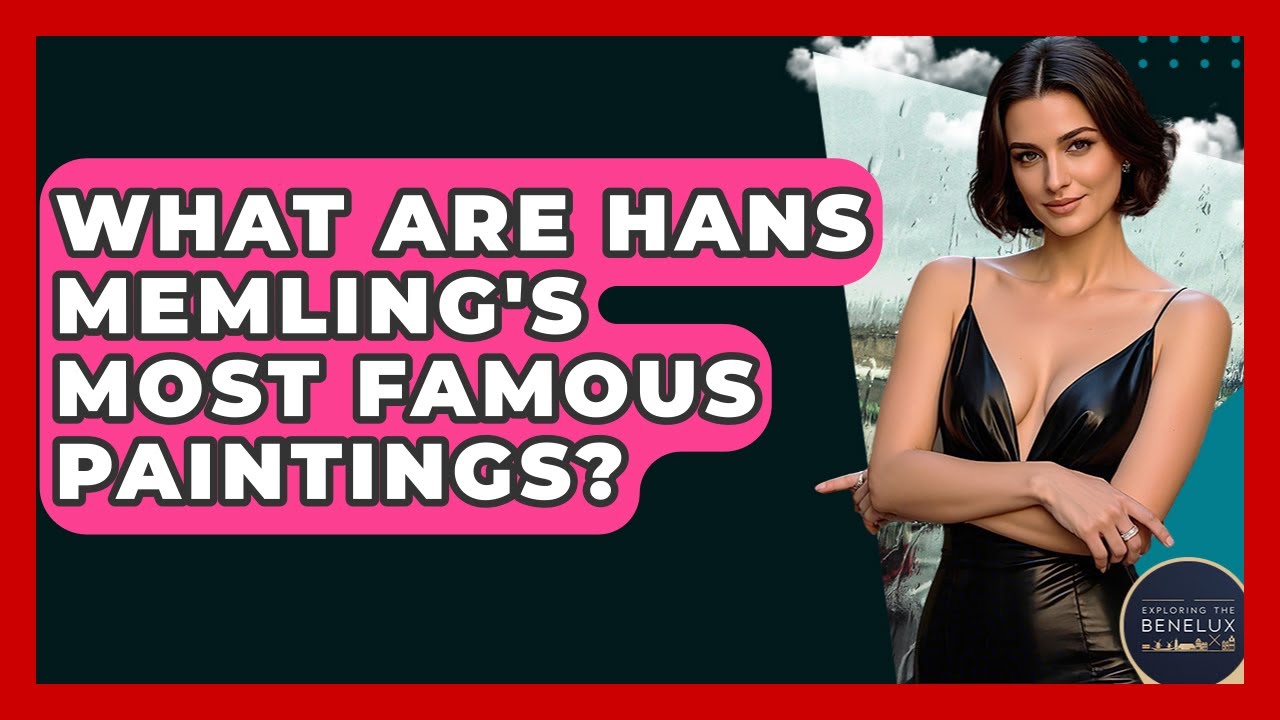What Are Hans Memling's Most Famous Paintings? - Exploring The Benelux ...