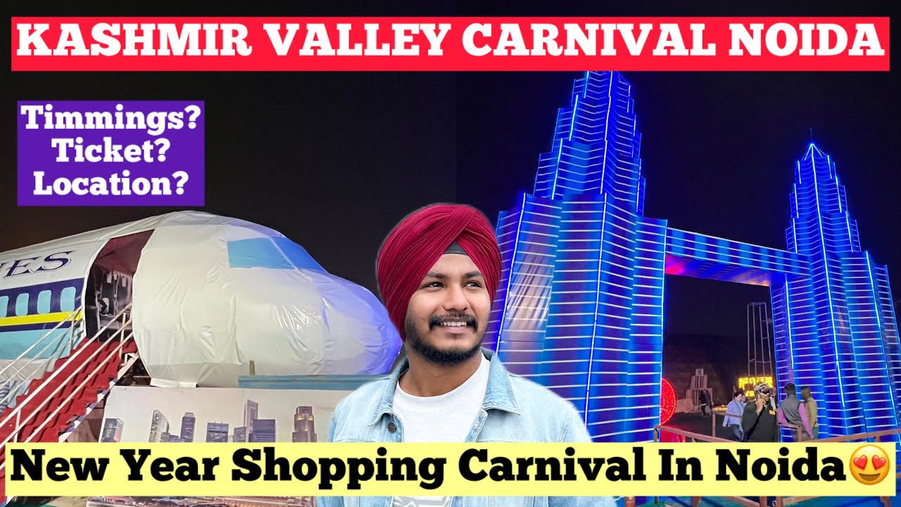 Kashmir Valley Carnival Noida | Noida Mela 2024 | Christmas & New Year ...