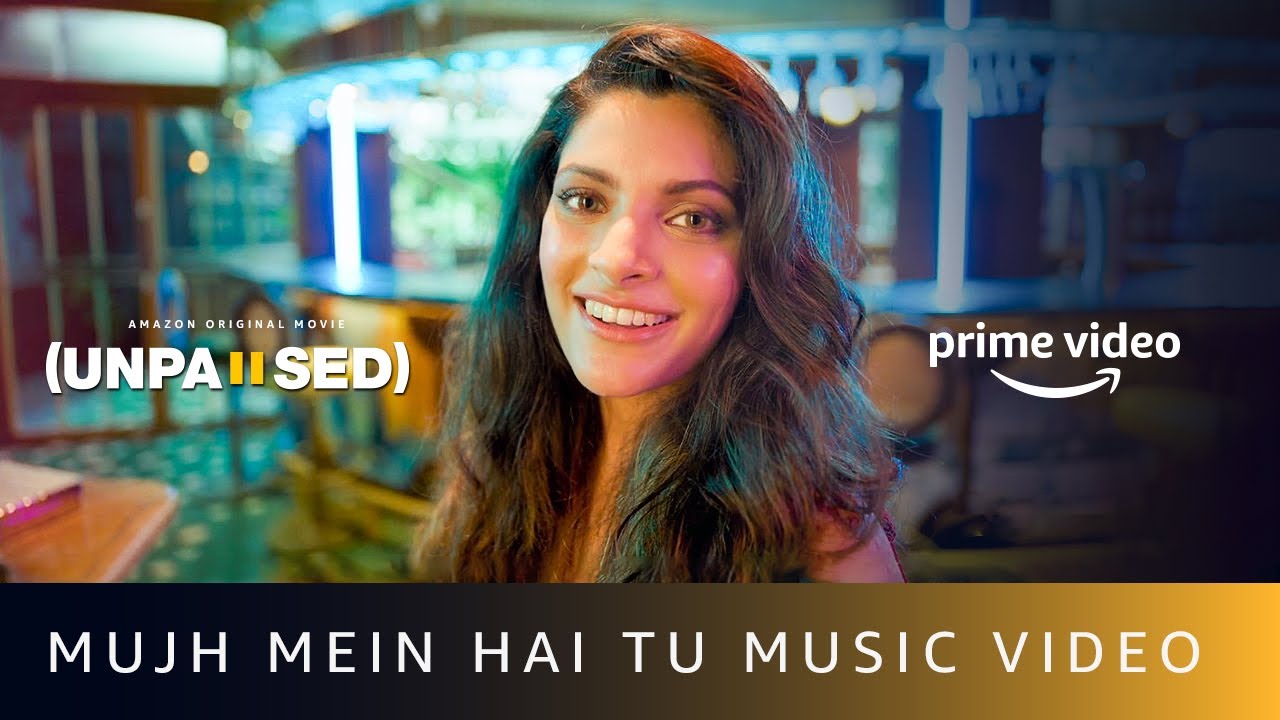 Mujh Mein Hai Tu Music Video | Unpaused | Amazon Original Movie - YouTube