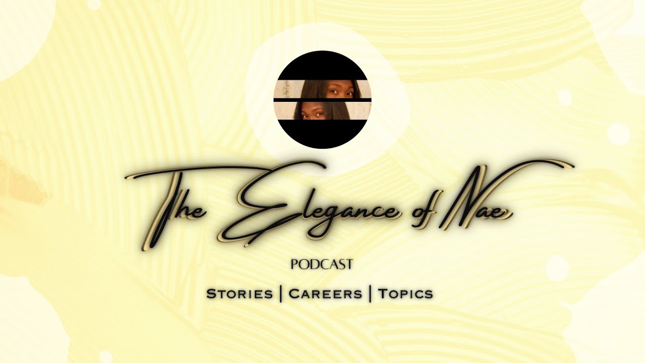 The Elegance Of Nae Podcast: Introducing Shammah Carter (S1:Ep5) - YouTube