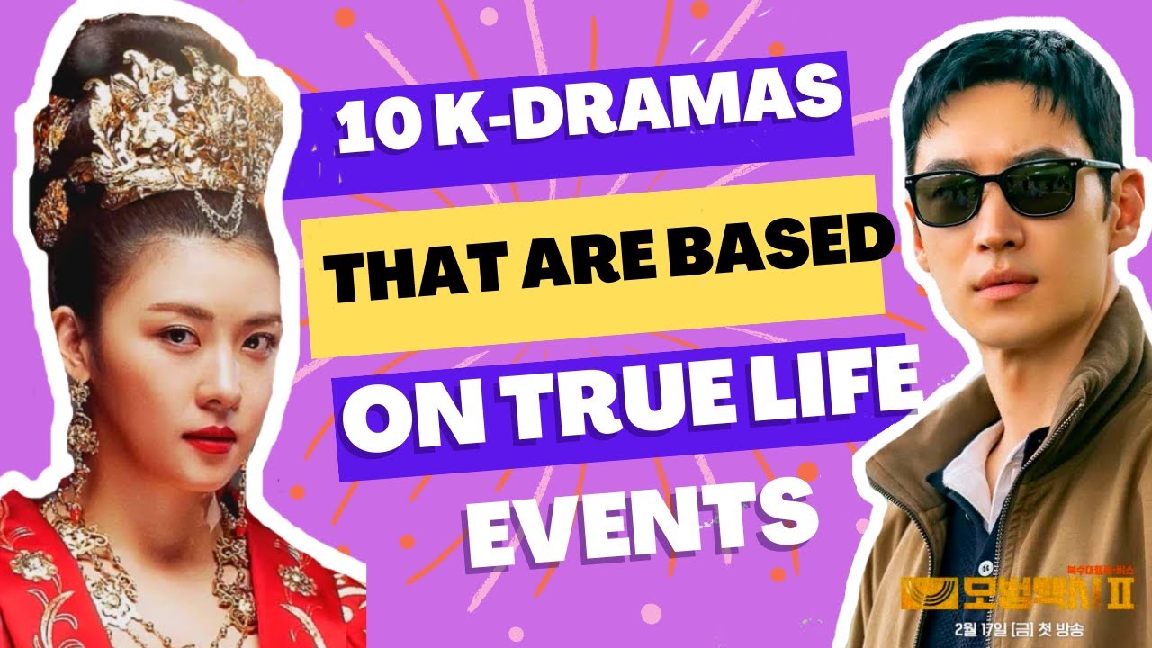 10 K-Dramas You Didn't Know Were Based on True Life Events - YouTube
