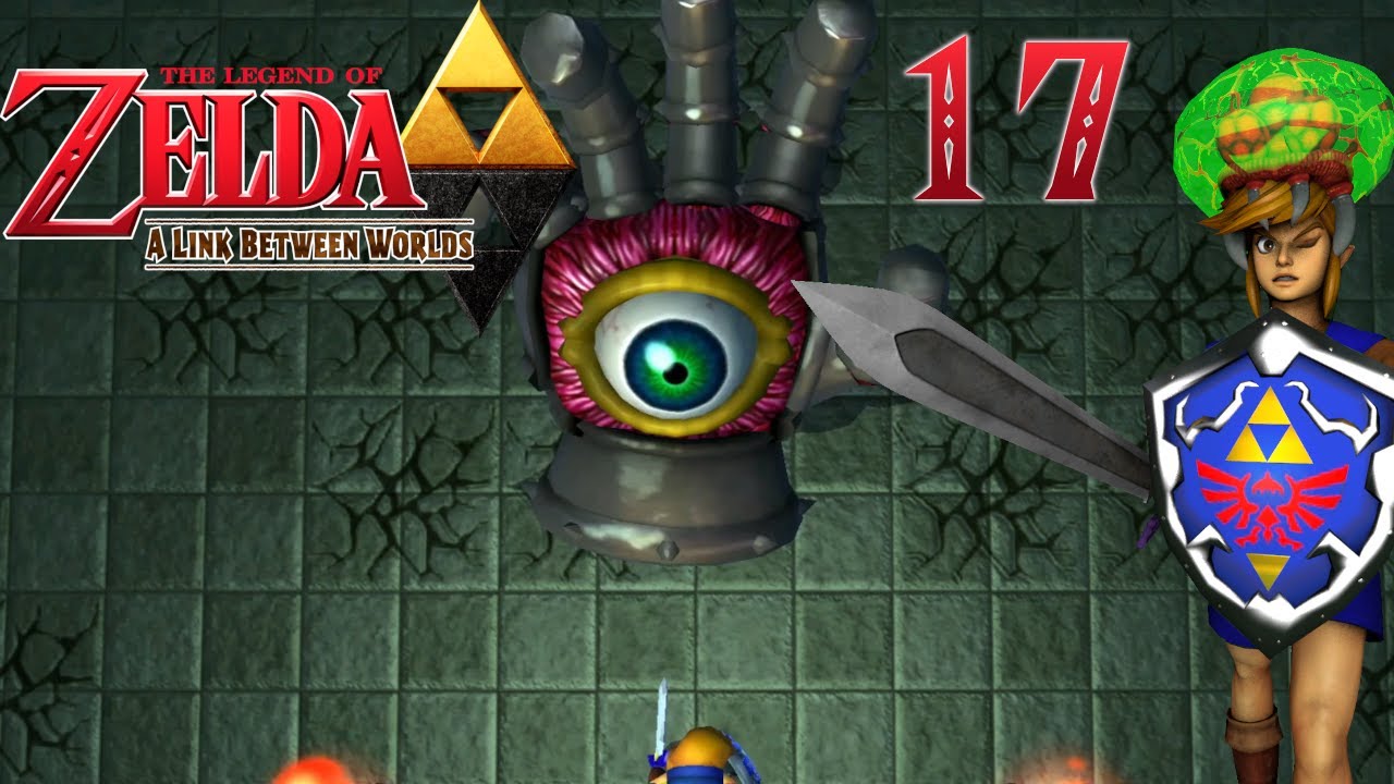 Let's Play Zelda Link Between Worlds [Part 17] - Running the Gauntlet ...