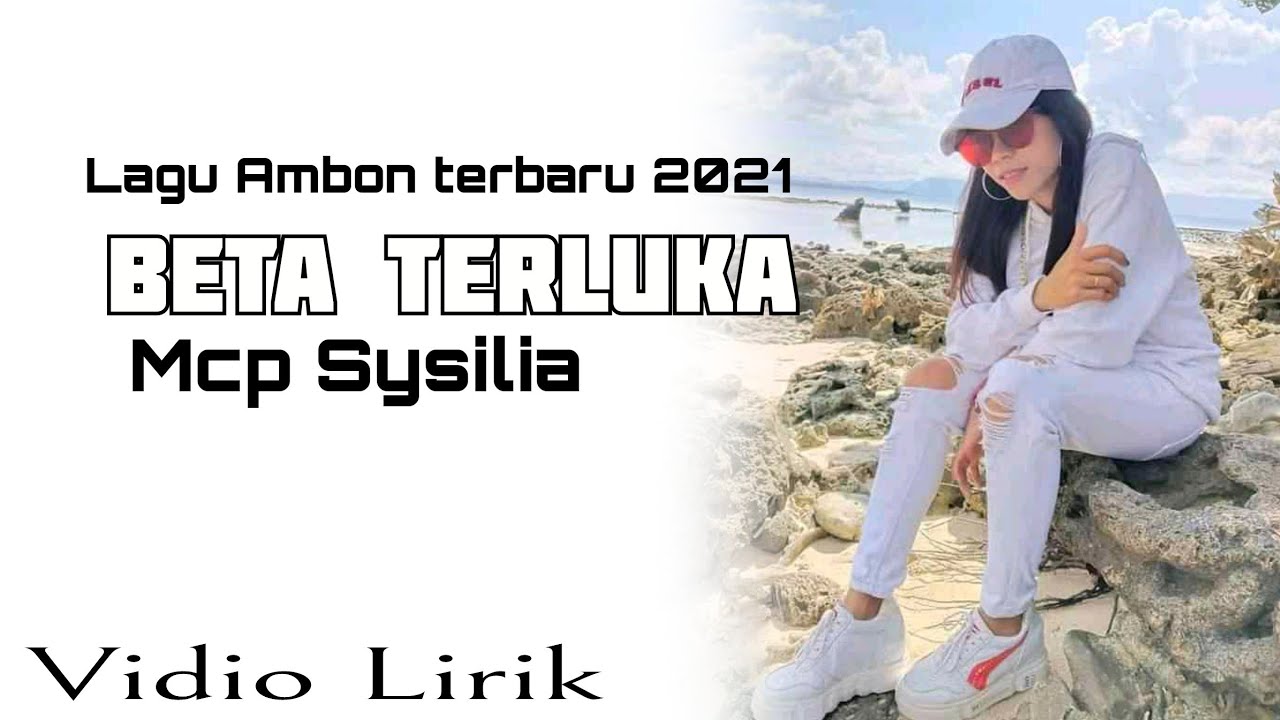Lirik lagu BETA TERLUKA || Mcp Sysilia ( Vidio Lirik ) - YouTube