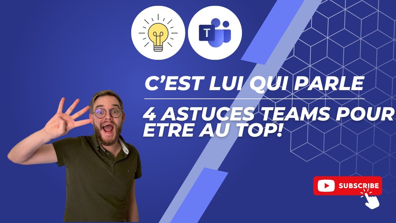 4 astuces Microsoft Teams 🚀 Comment bien utiliser Teams ? - YouTube