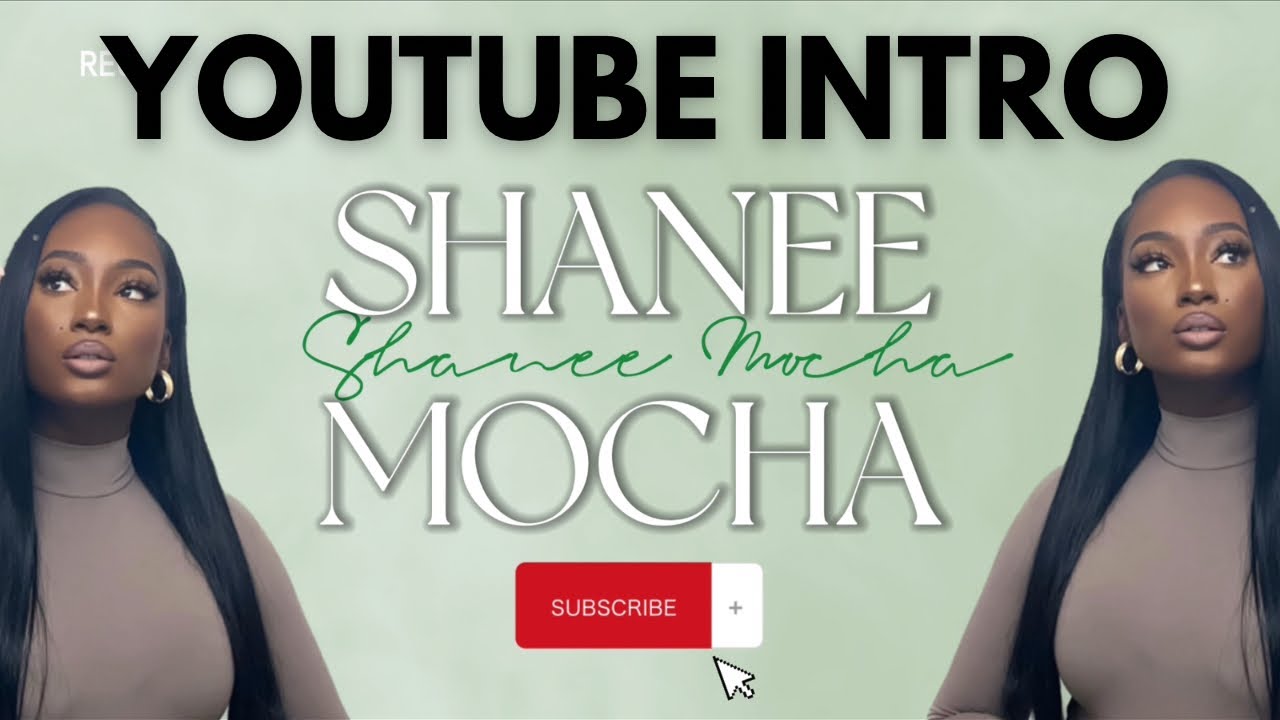 YOUTUBE it girl INTRO | WATCH ME MAKE A YOUTUBE INTRO - YouTube