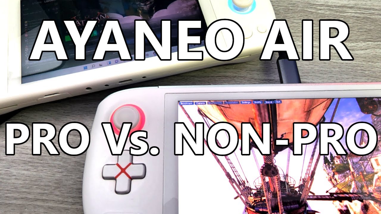 AYANEO Air Pro vs Non Pro - Battery Life / Thermals / Performance ...