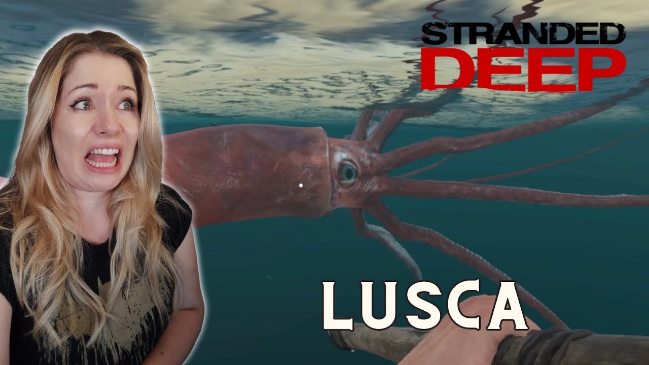 STRANDED DEEP - Lang lebe Lusca, der Große | #16 - YouTube