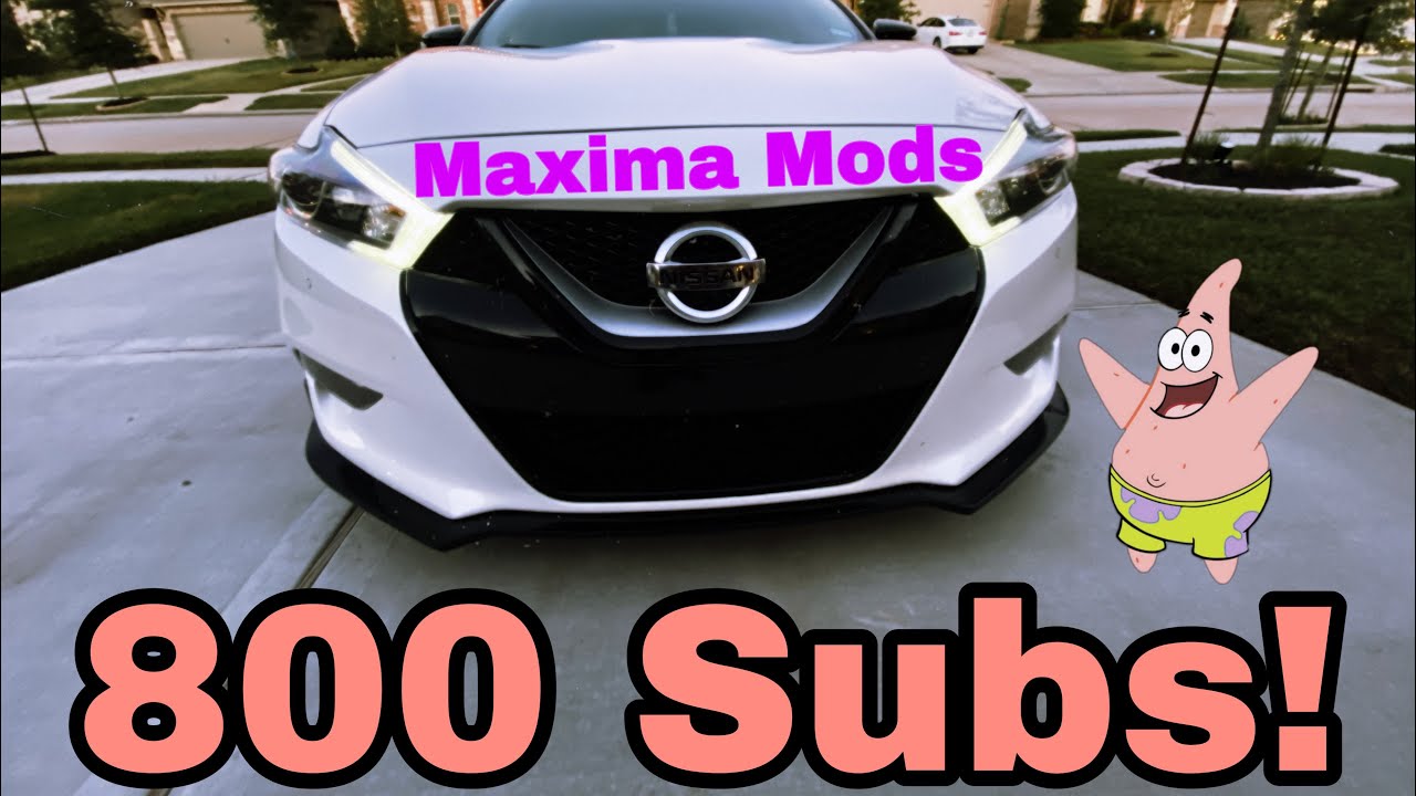 800 Subscriber Special! My 2017 Maxima Platinum Modded Walk Around ...