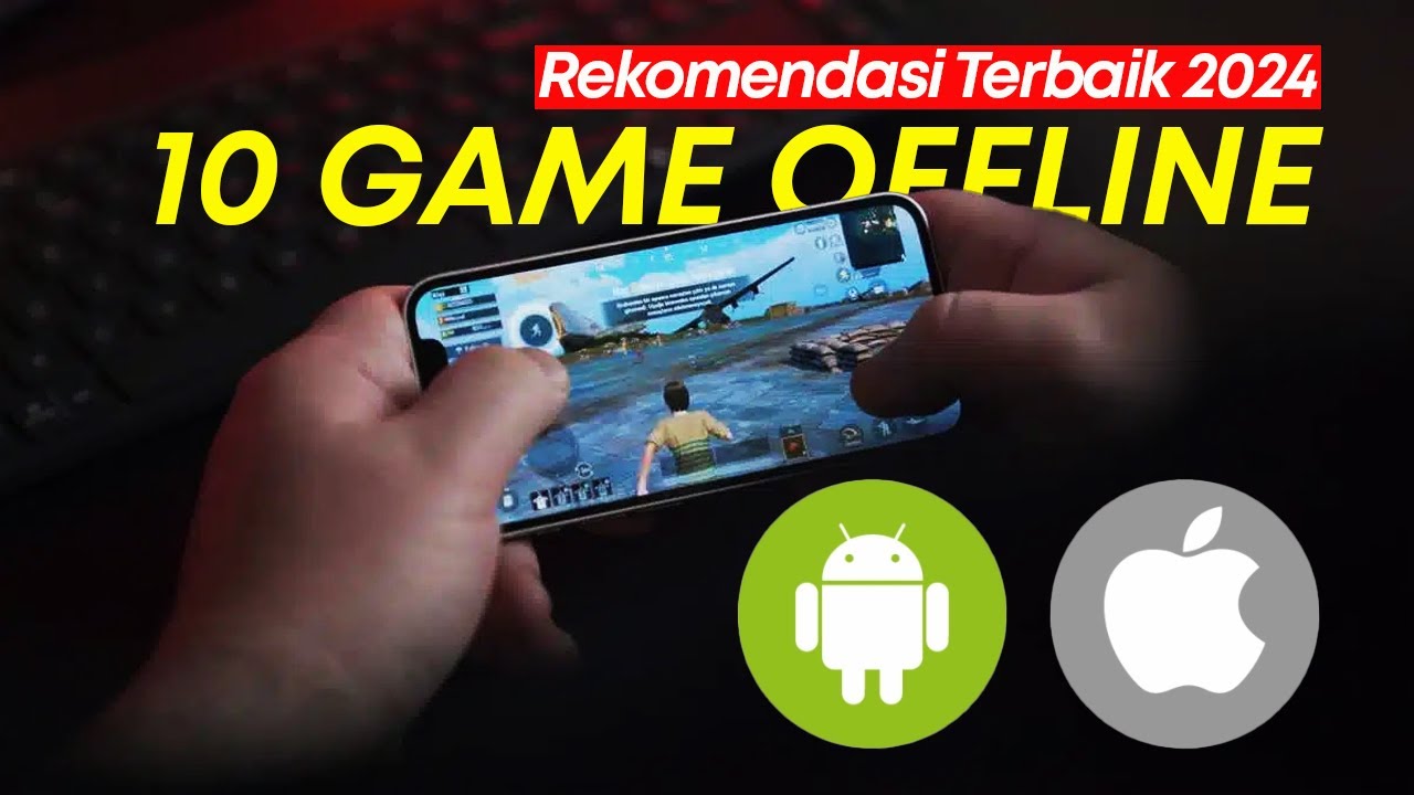10 Rekomendasi Game Offline Terbaik 2025 Untuk Android dan iOS - YouTube