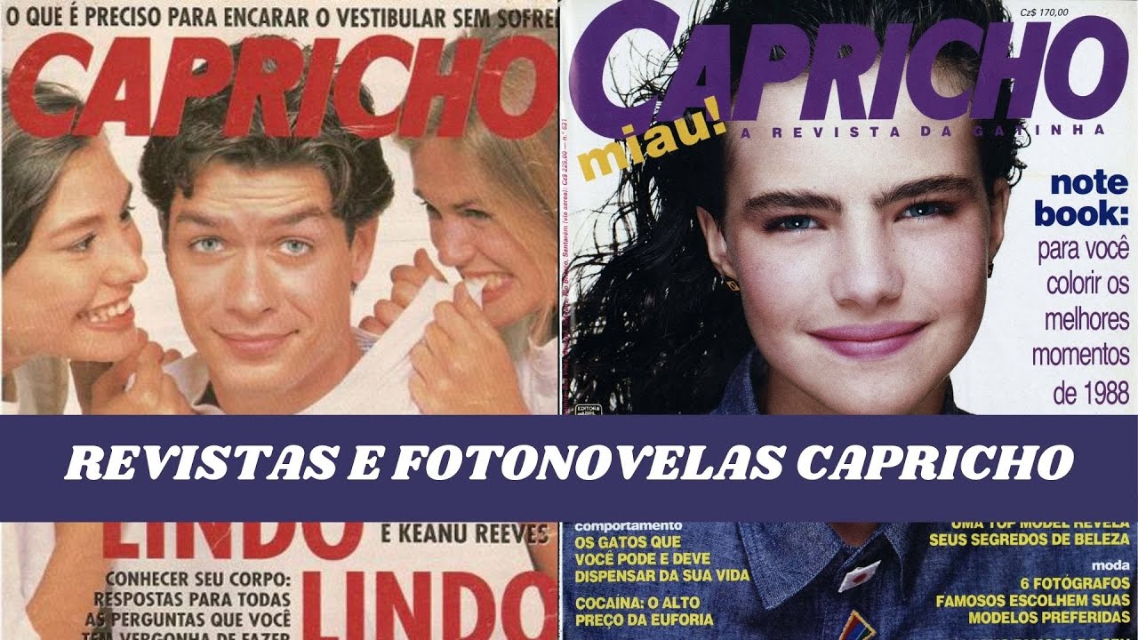RARÍSSIMAS IMAGENS DAS REVISTAS CAPRICHO DE TODOS OS TEMPOS | RELEMBREM ...