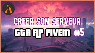 Tuto Creer Son Serveur Gta 5 Rp Avec Fivem 4
