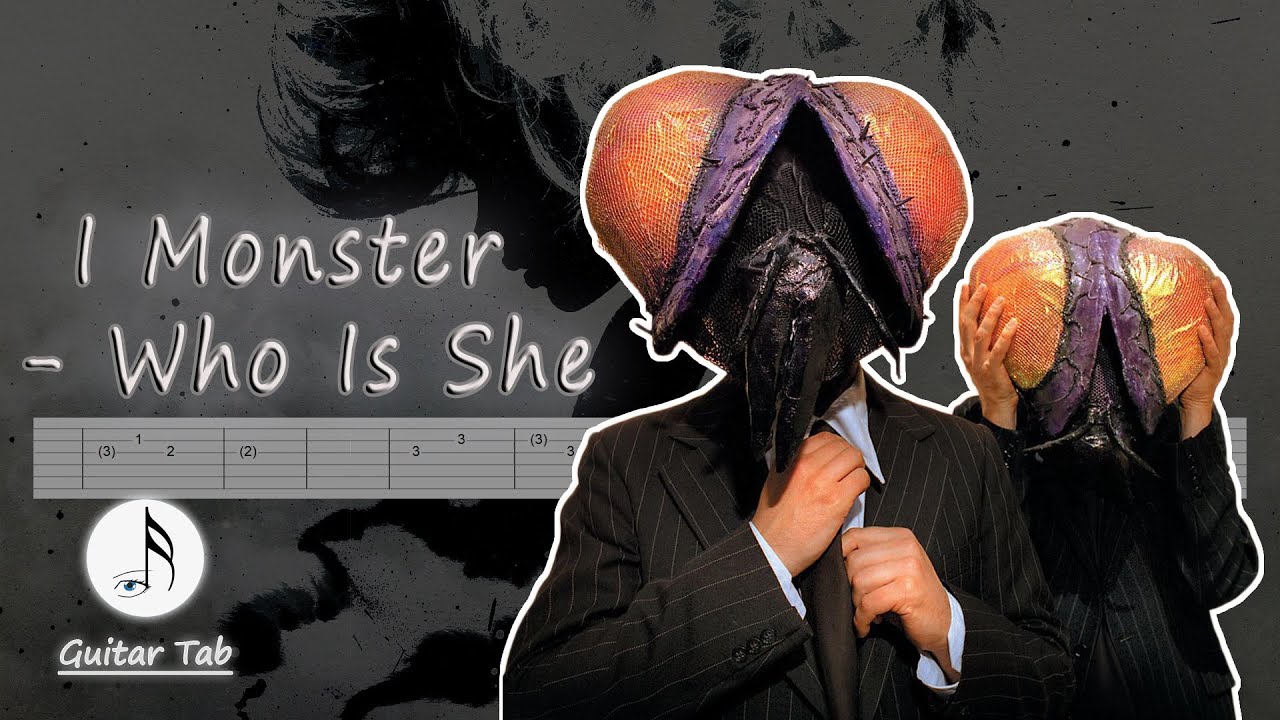 I Monster - Who Is She (Guitar Tab) - YouTube