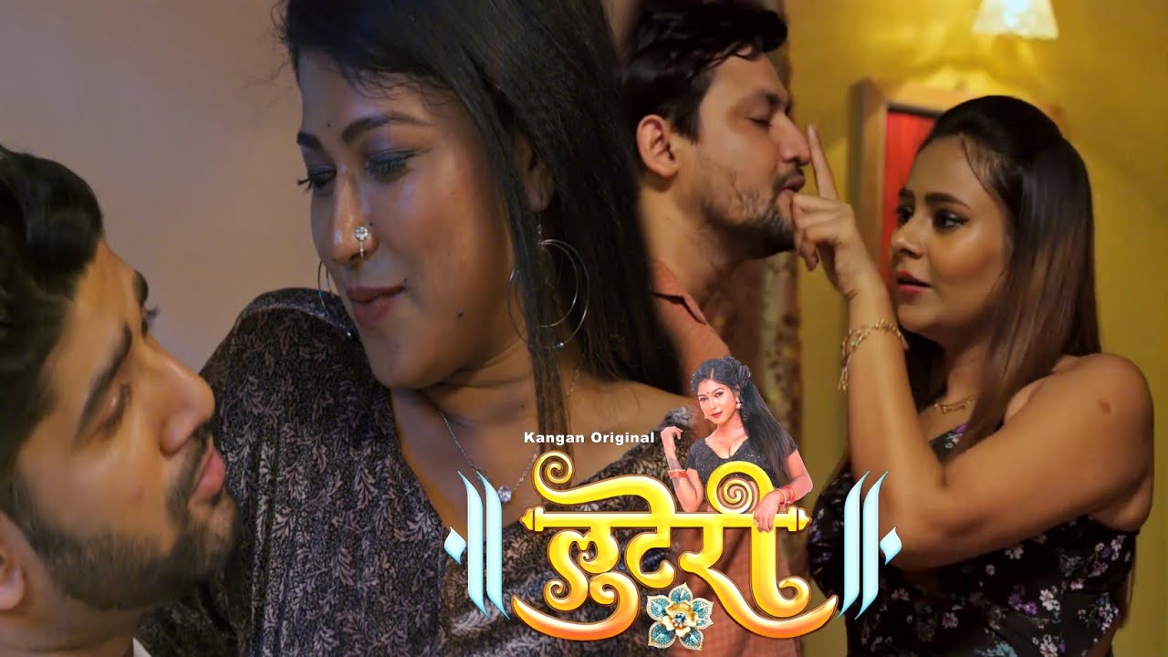 Luteri | Official Trailer | Kangan Ott | Payal Patil | Tripti Bera New Web Series - YouTube