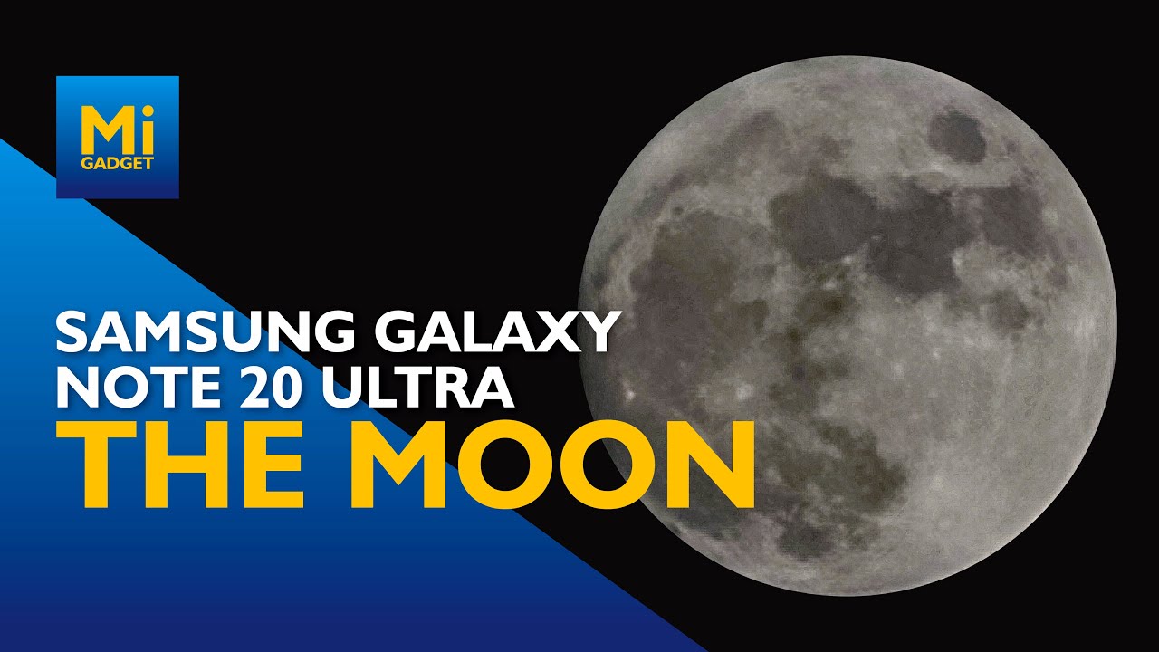 SAMSUNG GALAXY NOTE 20 ULTRA Takes Picture Of The Moon - YouTube