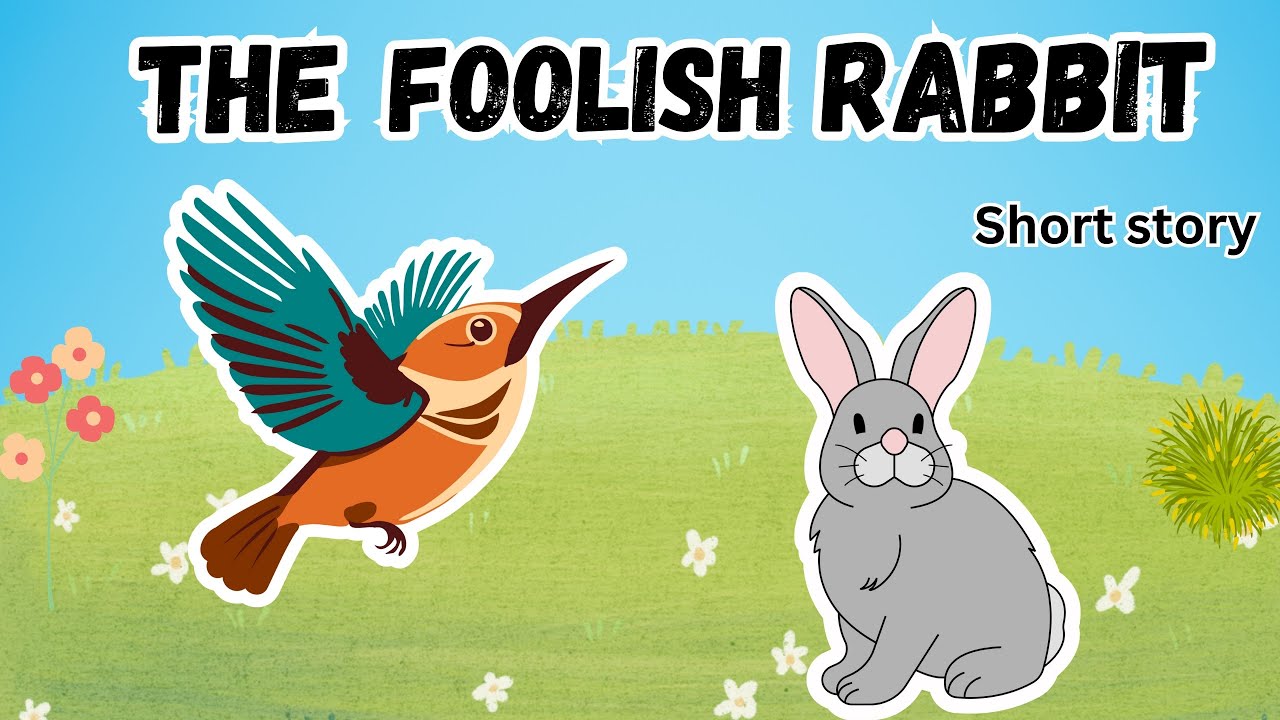The Foolish Rabbit 🐇 | Moral Stories in English | Bedtime Stories for ...