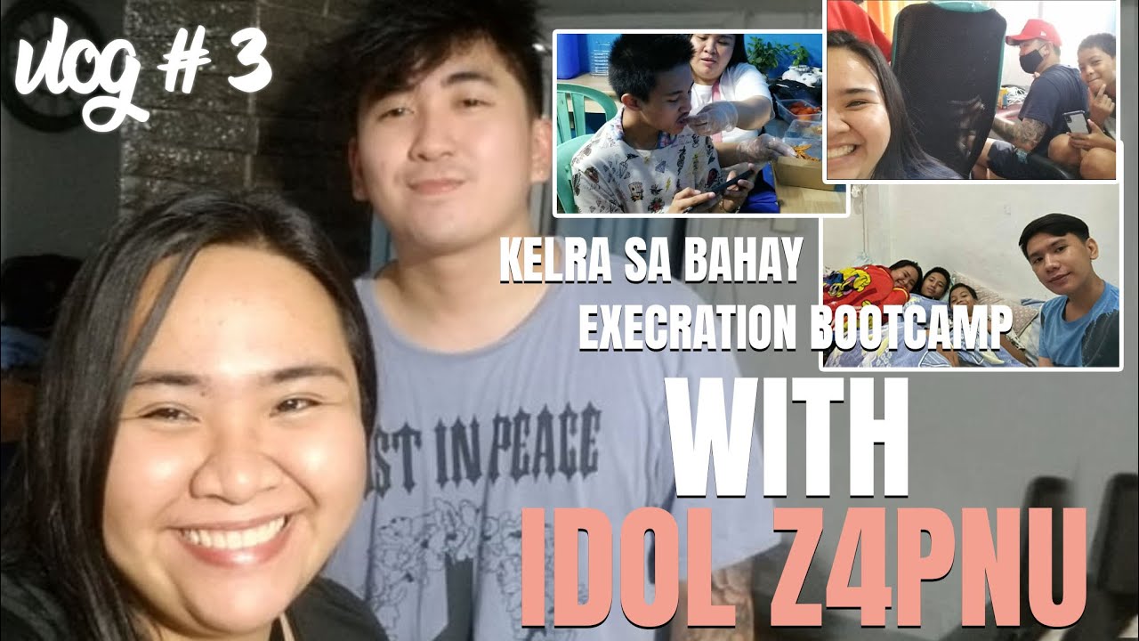 Vlog#3 | Kelra sa bahay | exe boothcamp with Idol Zapnu - YouTube