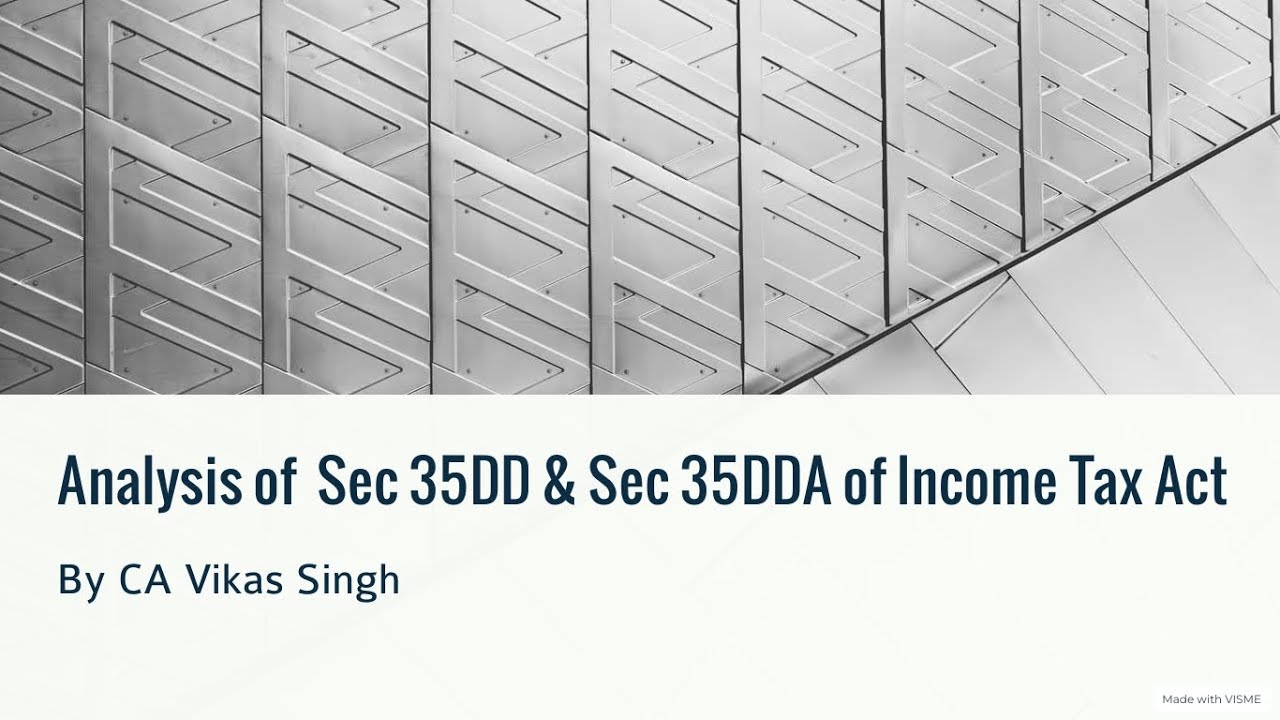 Analysis of Sec 35DD & 35DDA of Income Tax Act, 1961 #cafinal # ...