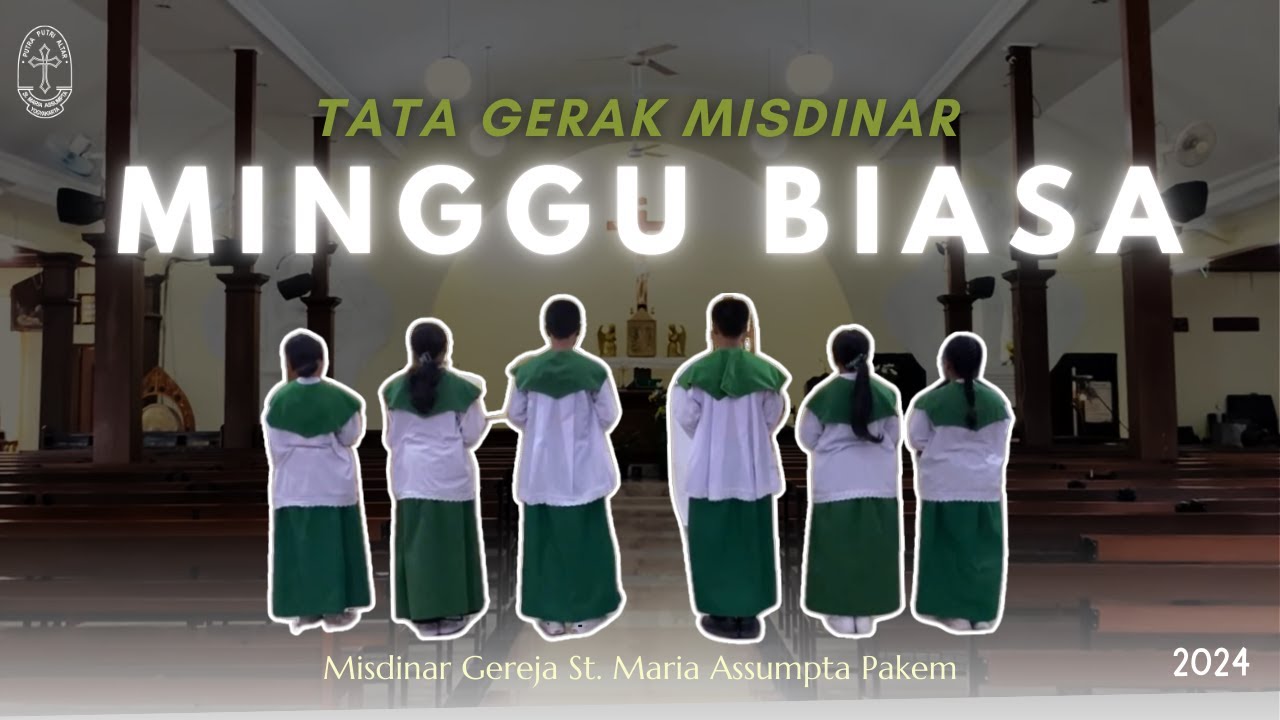 Tata Gerak Putra Altar: MISA MINGGU BIASA - YouTube