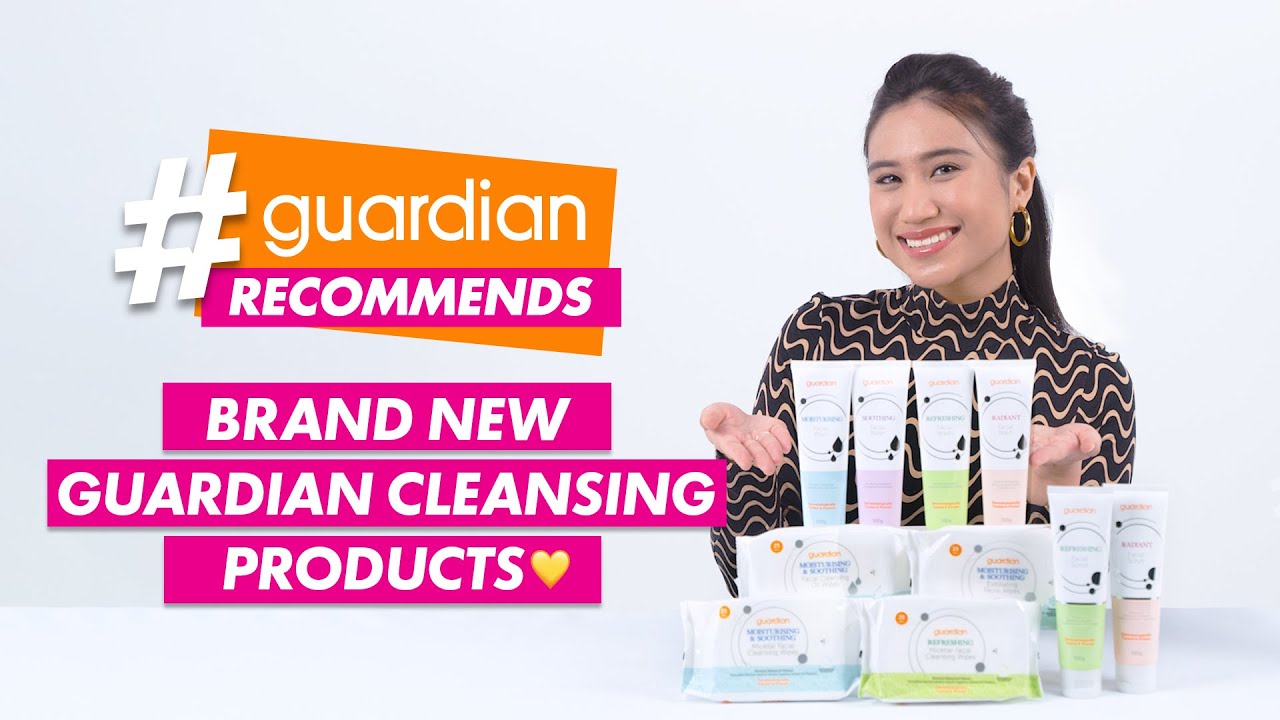 EP106 : #GuardianRecommends Brand New Guardian Cleansing Product - YouTube
