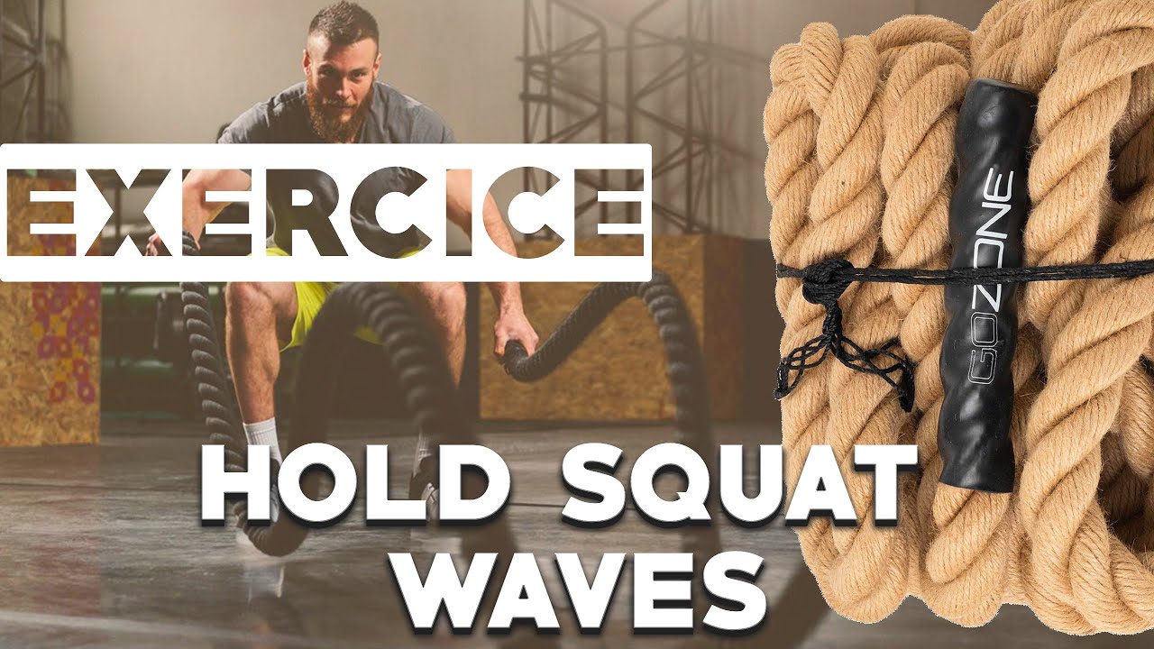 Battle ropes - Exercise - Hold squat waves - YouTube