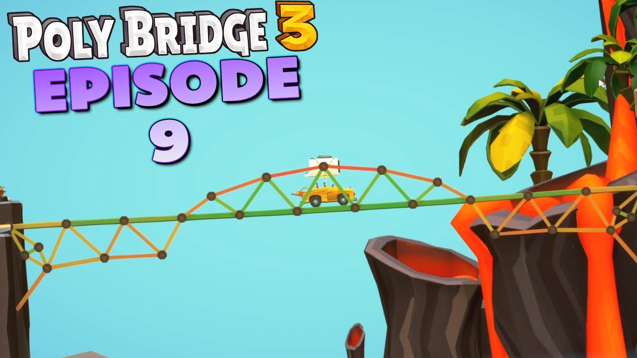 Poly Bridge 3 - Episode 9: Let's Knock Them Off - YouTube