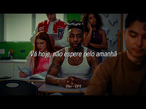 Dax - LIFE (Tradução/Legendado) - YouTube