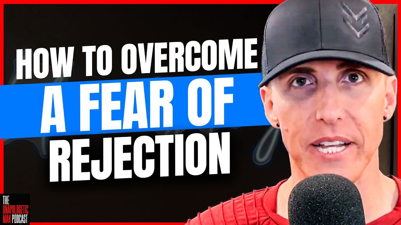 How To Overcome a Fear Of Rejection | Eliminate Approach Anxiety - YouTube