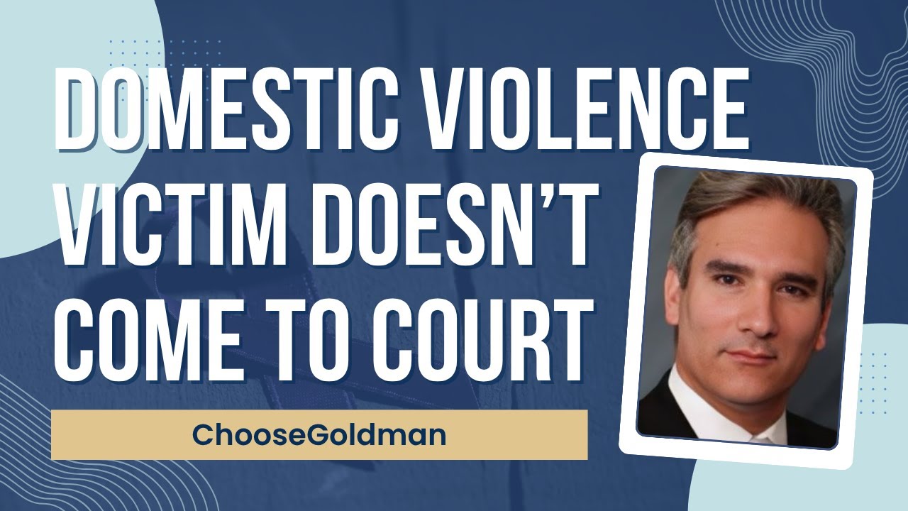 What If I m Charged With Domestic Violence The Victim Doesn t Come what-if-i-m-charged-with-domestic-violence-the-victim-doesn-t-come