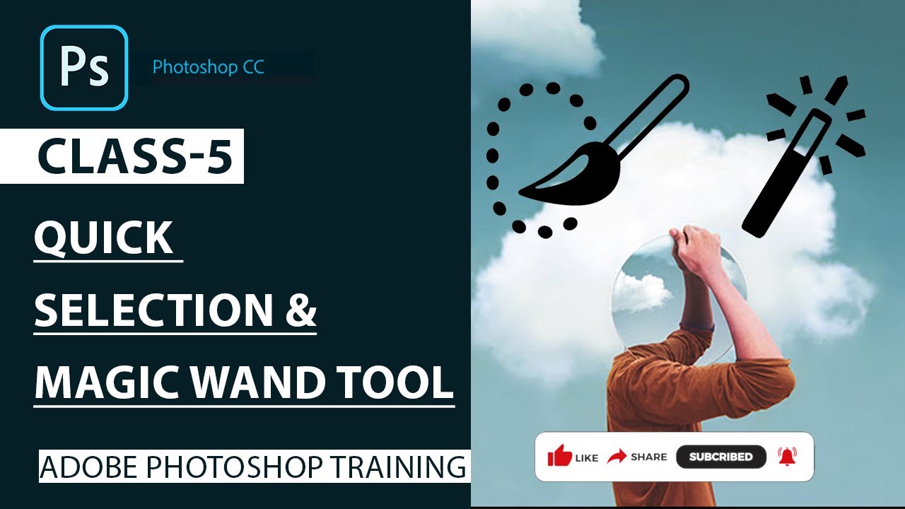 How to use Quick Selection and Magic Wand Tools in Adobe Photoshop ...