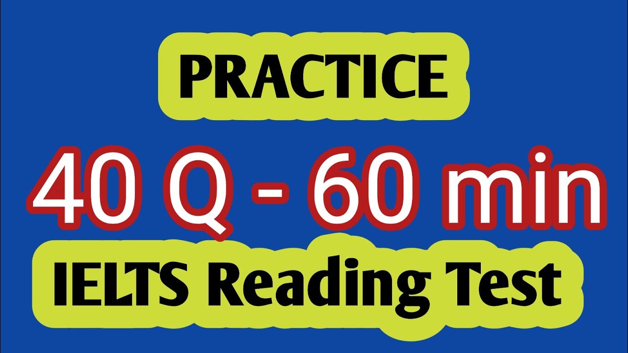 IELTS READING | FULL READING TEST PRACTICE | How to solve full Reading ...