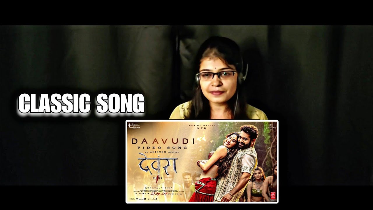 Daavudi Video Song Reaction | Devara | NTR | Janhvi Kapoor | Anirudh ...