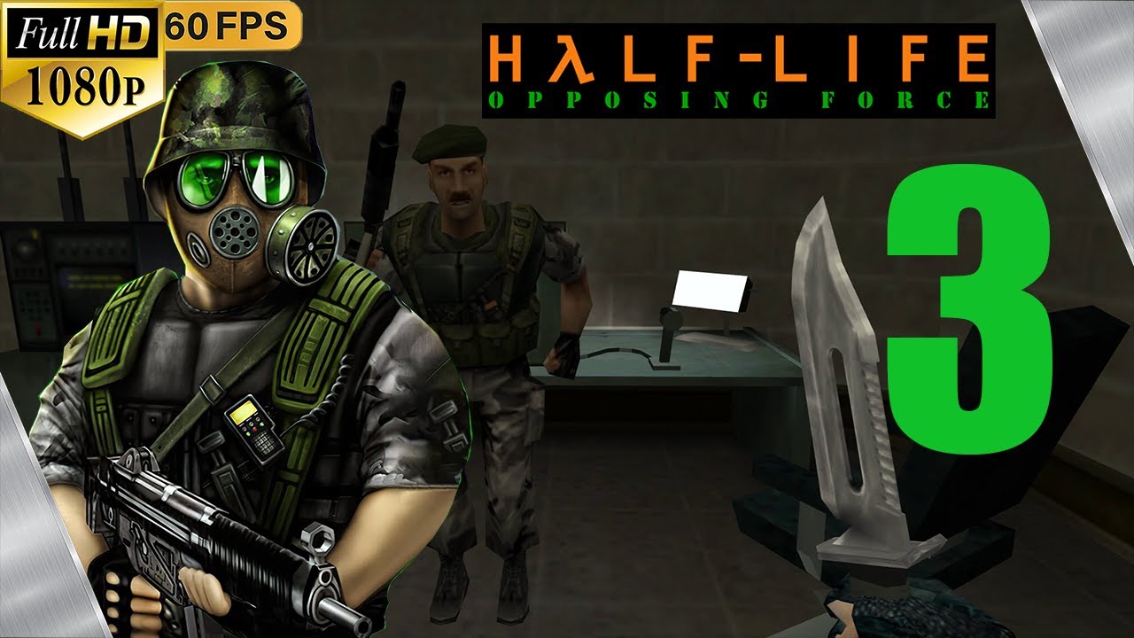 Half-Life Opposing Force - Cap-3 - Nos Marchamos - Full HD 1080p 60 fps ...