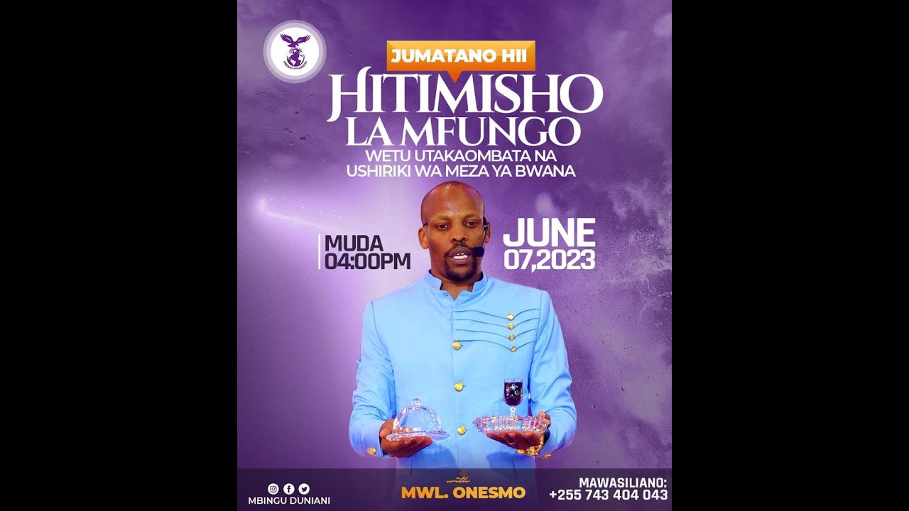 HITIMISHO LA MFUNGO WA KUOMBEA NUSU MWAKA - YouTube