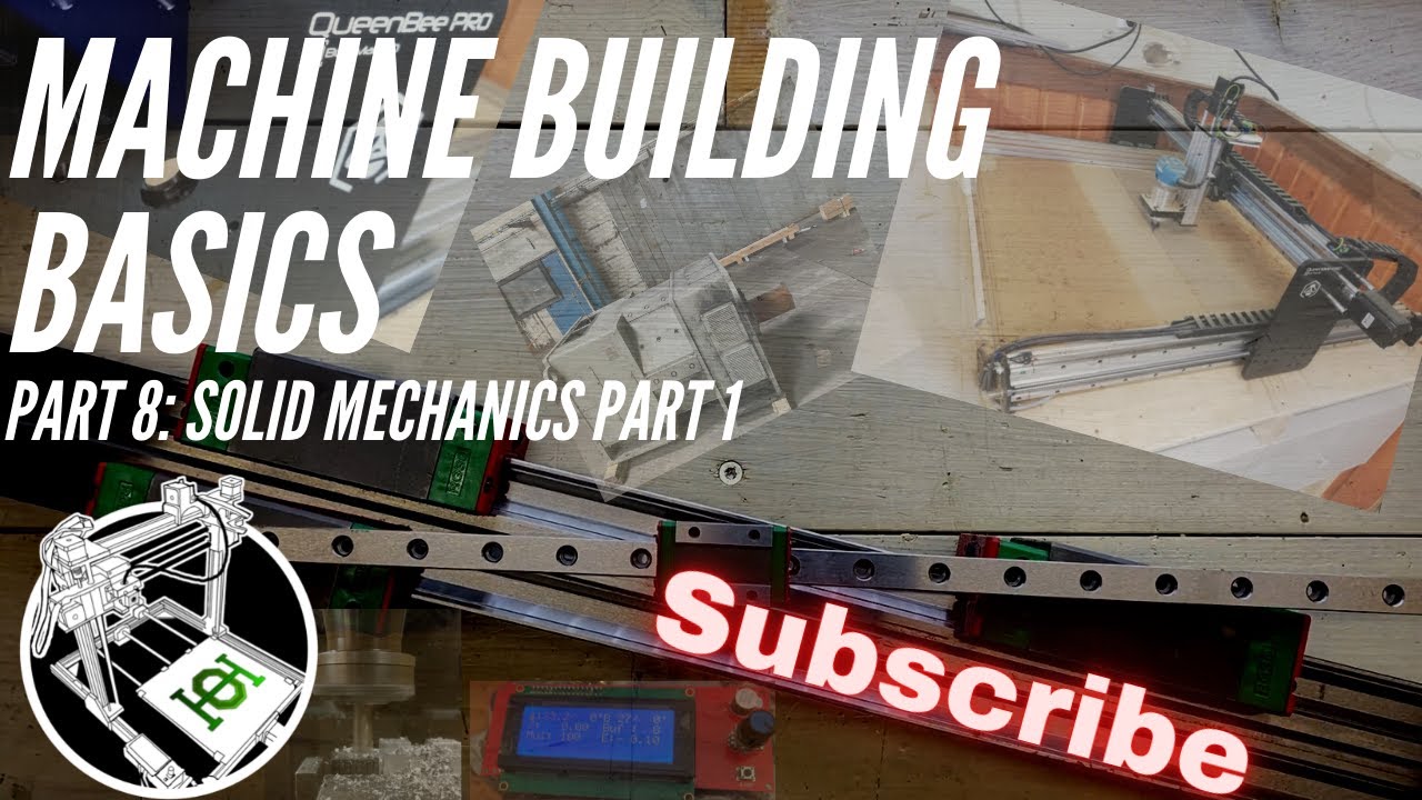 Machine Building Basics 8: Solid Mechanics Part 1 - YouTube