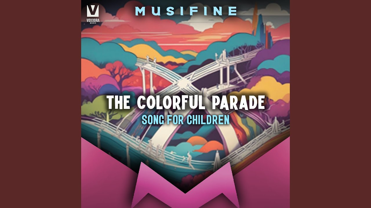 The Colorful Parade (Song for Children) - YouTube