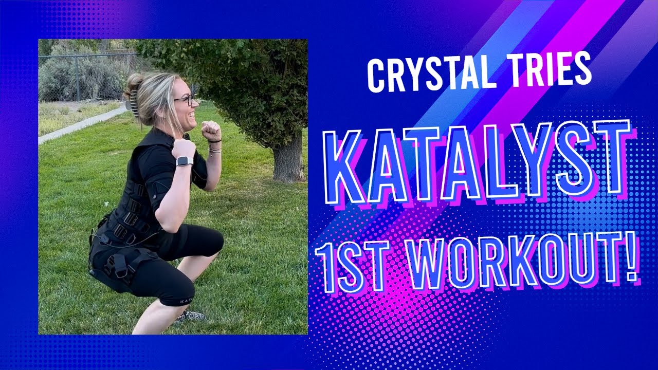 Crystal Tries Katalyst EMS Suit - Honest First Impressions - 1st ...