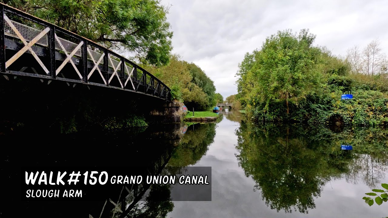 Walk 150 | Grand Union Canal | Slough Arm - YouTube